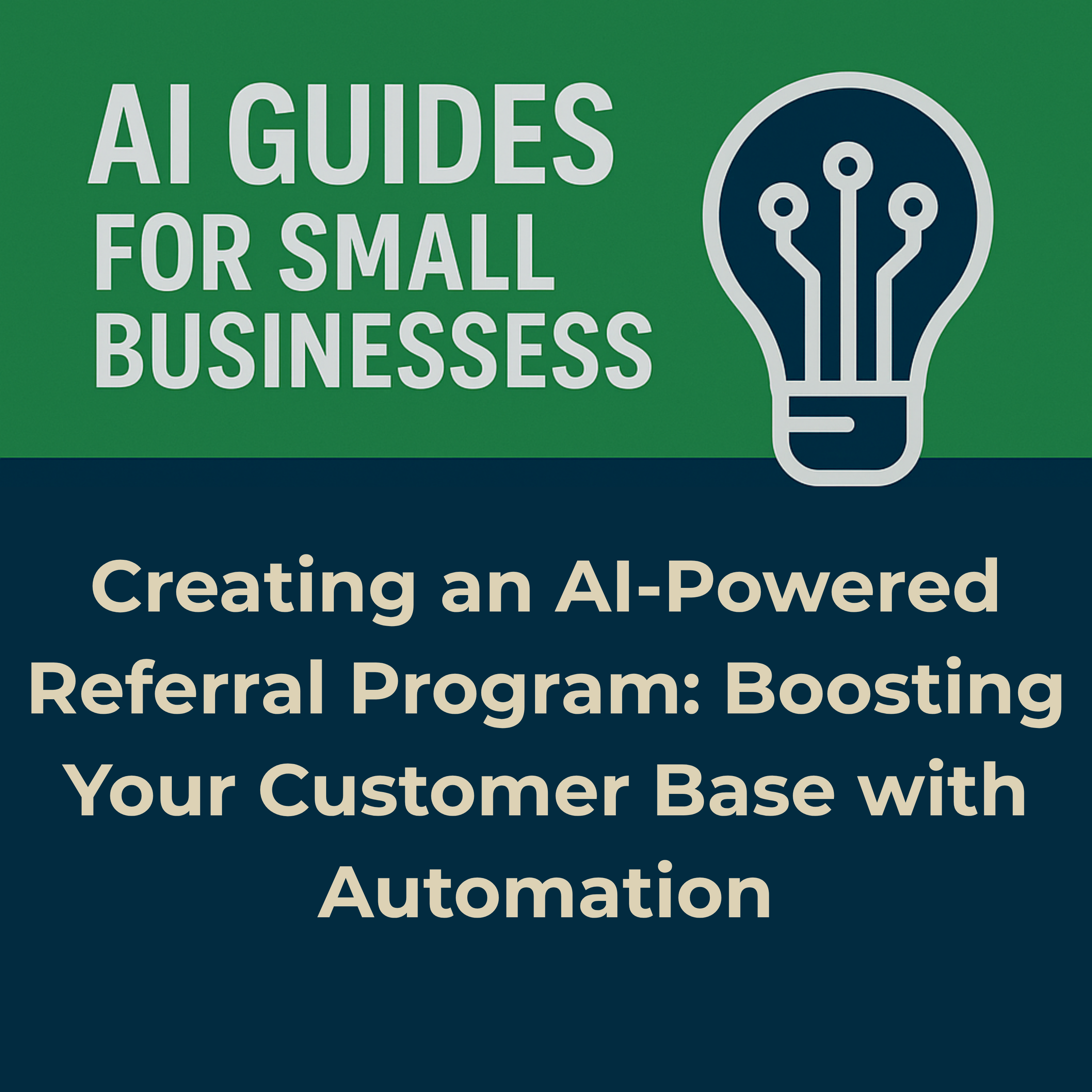 Creating an AI-Powered Referral Program: Boosting Your Customer Base ...